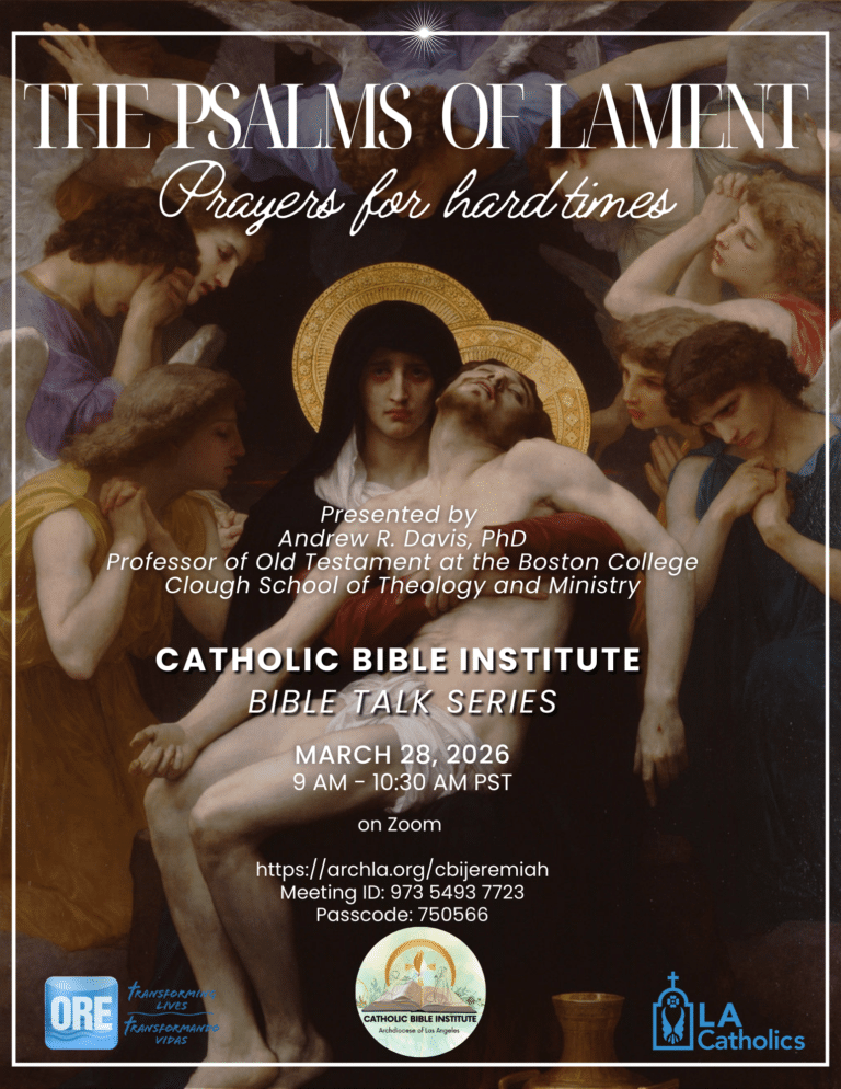 The Psalms of Lament: Prayers for Hard Times – Bible Talks | LA Catholics